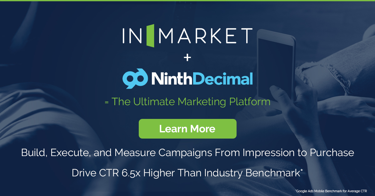 NinthDecimal Joins InMarket to Create the Definitive Leader in Real ...
